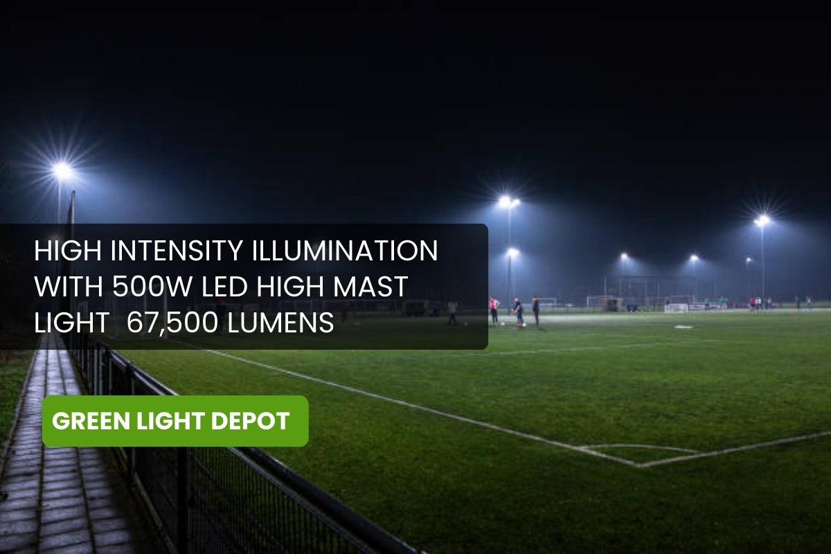 500W LED High Mast Light High Intensity Outdoor Lighting 67,500 Lumens